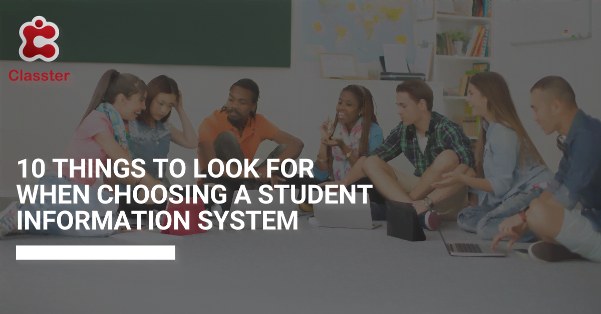 10 Questions to Ask When Choosing an SIS | Classter Blog